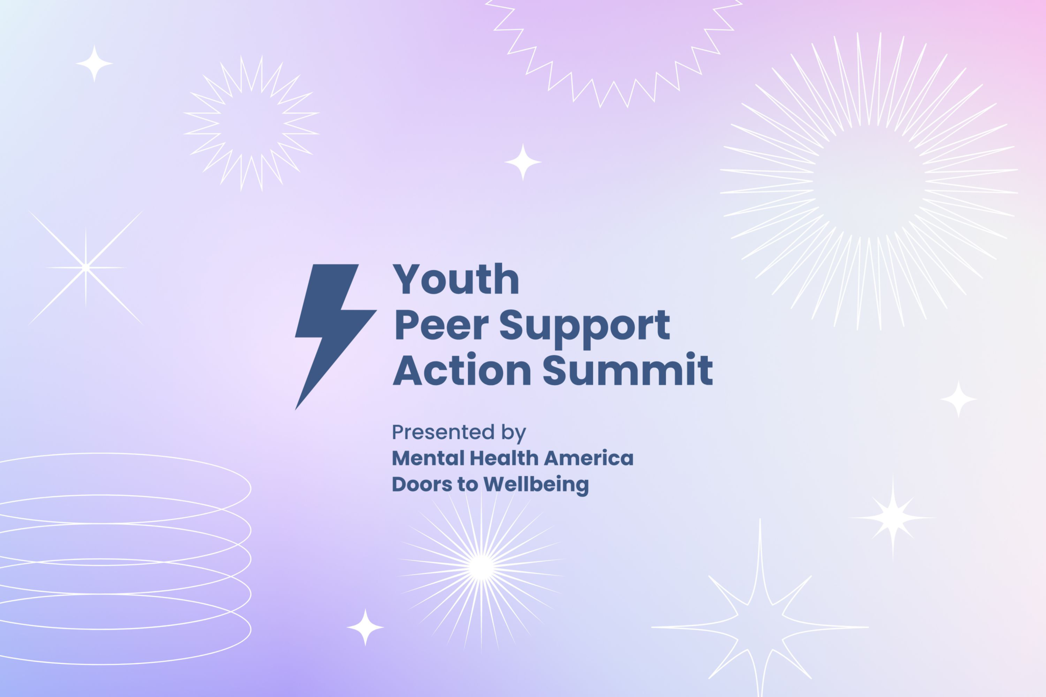 Youth Peer Support Action Summit presented by Mental Health America and ...